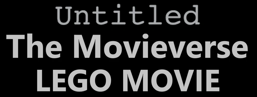 The LEGO Movieverse Movie | Movieverse Wiki | Fandom