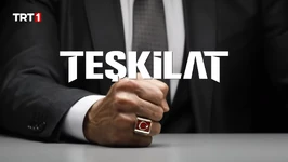 Teşkilat | Movie Weapon Wiki | Fandom