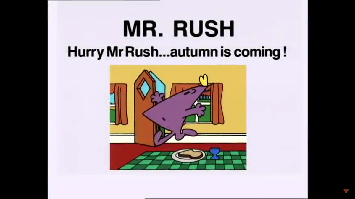 Hurry Mr Rush Autumn is Coming! | Mr Men 1995 Wiki | Fandom