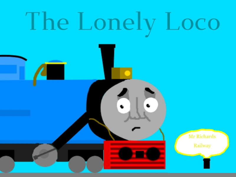 The Lonely Loco | Mr Richards Railway Wiki | Fandom