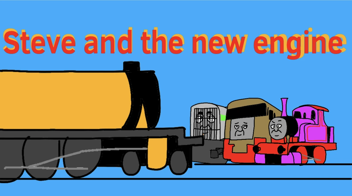 Steve And The New Engines | Mr Richards Railway Wiki | Fandom