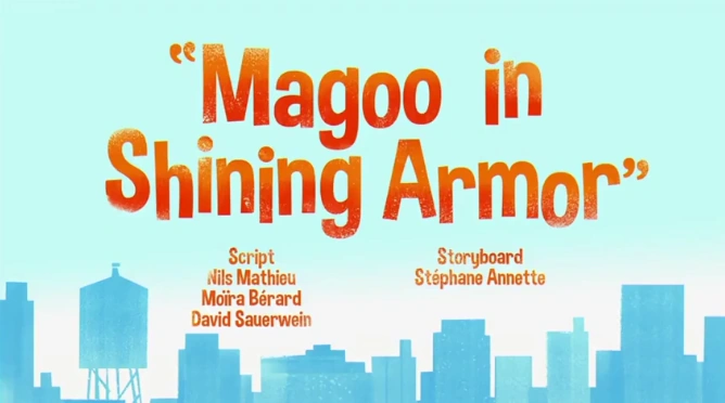 Magoo in shining armour E24 | Mr Magoo Wiki | Fandom