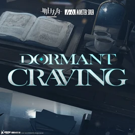 Dormant Craving | Arknights Wiki | Fandom