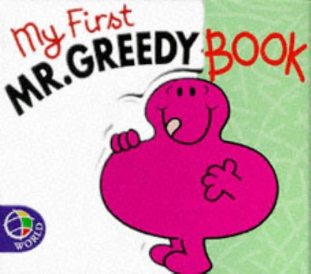 My First Mr. Greedy Book | Mr. Men Wiki | Fandom
