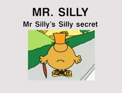 Mr. Silly's Silly Secret | Mr. Men Wiki | Fandom