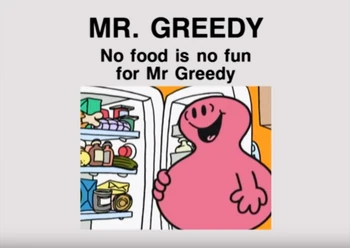 No food is no fun for Mr. Greedy | Mr. Men Wiki | Fandom