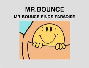 Mr. Bounce Finds Paradise | Mr. Men Wiki | Fandom