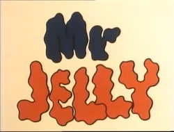 Mr. Jelly (Cartoon) | Mr. Men Wiki | Fandom