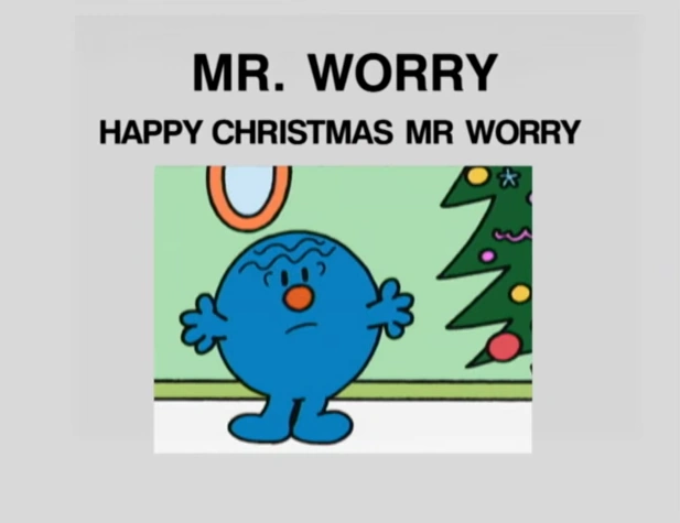 Happy Christmas Mr. Worry | Mr. Men Wiki | Fandom