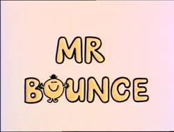 Mr. Bounce (Cartoon) | Mr. Men Wiki | Fandom