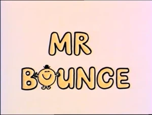 Mr. Bounce (Cartoon) | Mr. Men Wiki | Fandom