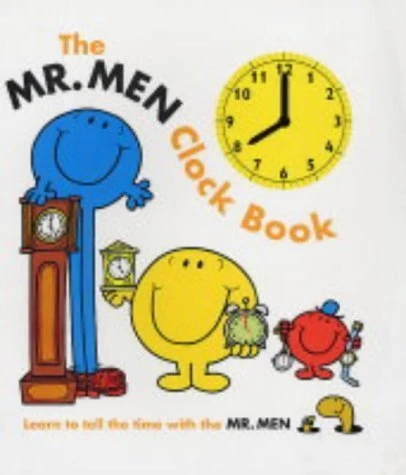 Tell the Time with the Mr. Men | Mr. Men Wiki | Fandom