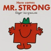 Here Comes Mr. Strong | Mr. Men Wiki | Fandom