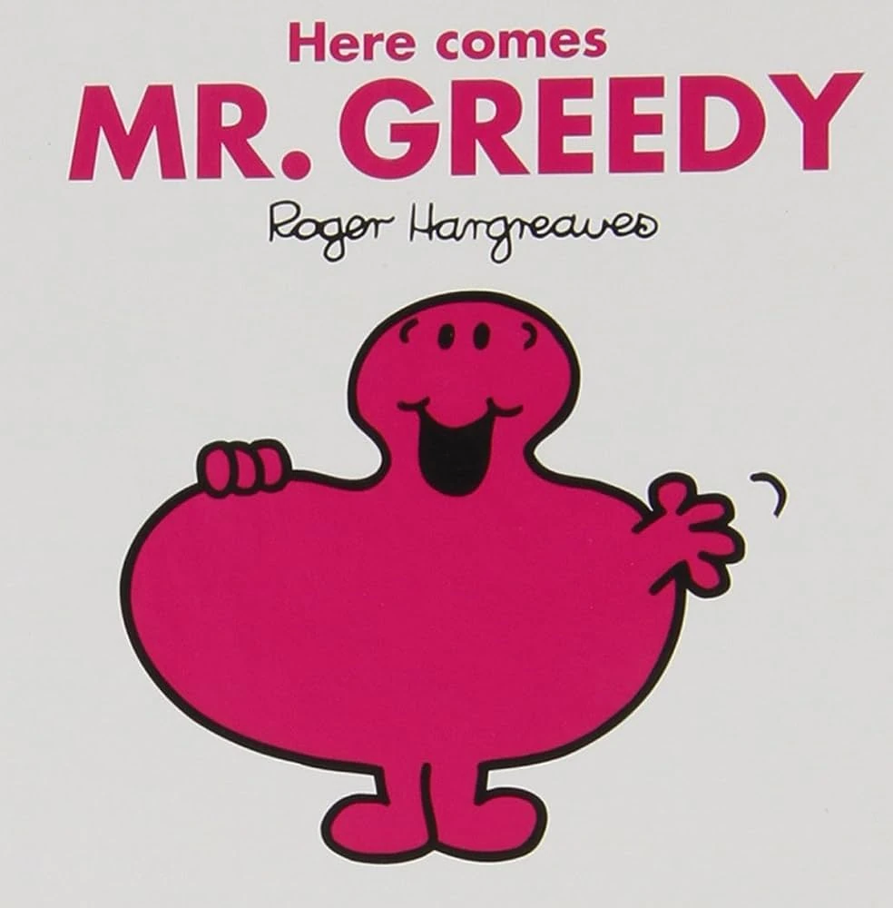 Here Comes Mr. Greedy | Mr. Men Wiki | Fandom