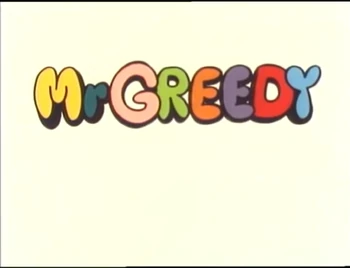 Mr. Greedy (Cartoon) | Mr. Men Wiki | Fandom