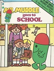 Mr. Muddle Goes to School | Mr. Men Wiki | Fandom