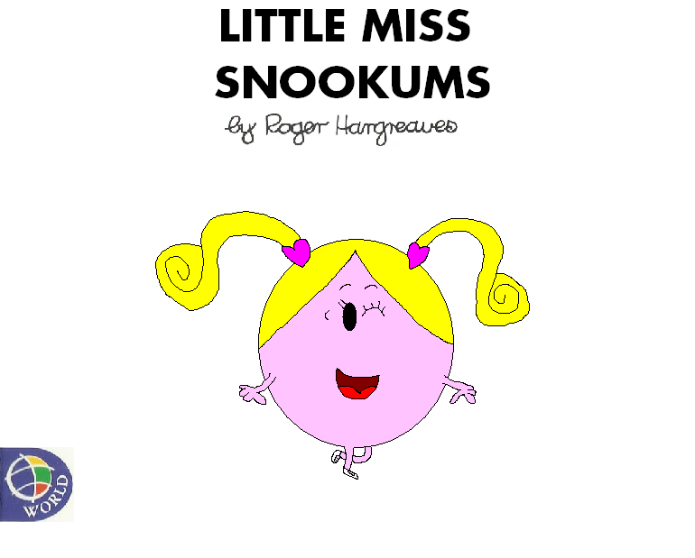 Little Miss Snookums | The Mr. Men OC Wiki | Fandom