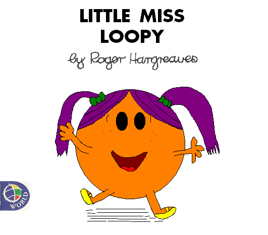 Little Miss Loopy | The Mr. Men OC Wiki | Fandom
