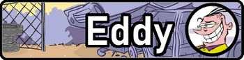 Eddy | Mr. and Ms. /co/ Wiki | Fandom