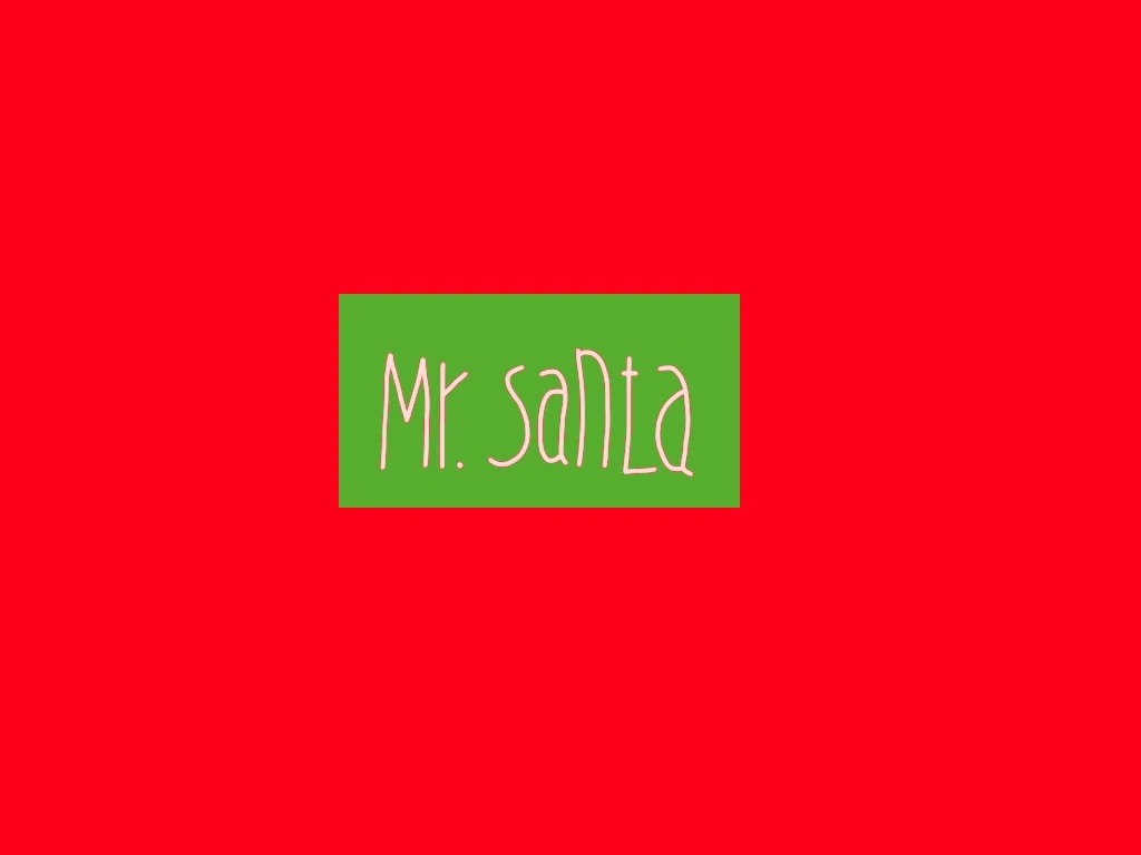 Mr. Santa | Mr. Santa Wikia | Fandom