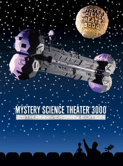 Mystery Science Theater 3000: The 25th Anniversary Edition | MST3K | Fandom