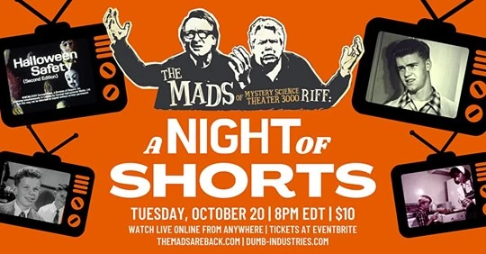 MADS - A Night of Shorts | MST3K | Fandom