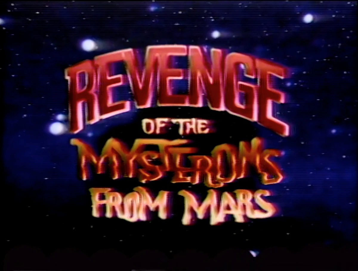 MST3K K02 - Revenge of the Mysterons from Mars | MST3K | Fandom