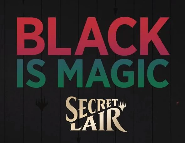 Secret Lair Drop Series: Black is Magic - MTG Wiki