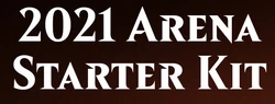 2021 Arena Starter Kit - MTG Wiki