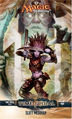 Time Spiral (novel) - MTG Wiki