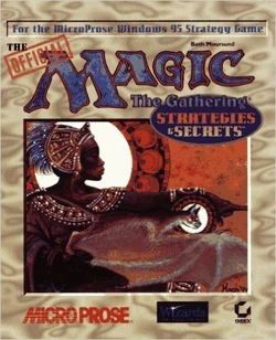 Magic: The Gathering (MicroProse)/Strategies & Secrets - MTG Wiki