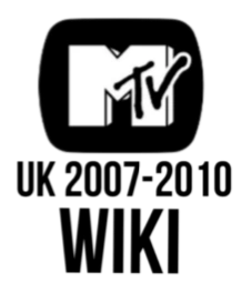 MTV UK 2007-2010 Wiki | Fandom