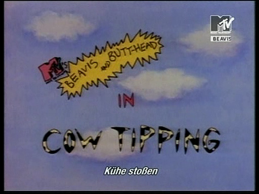 Beavis and Butt-Head/Cow Tipping | MTV Schedule Archives Wiki | Fandom