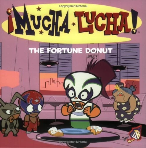 The Fortune Donut (book) | ¡Mucha Lucha! Wiki | Fandom