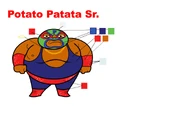 Potato Patata Sr. | ¡Mucha Lucha! Wiki | Fandom