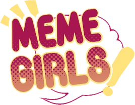 Meme Girls | Mudae Wiki | Fandom