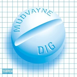 Dig (song) | Mudvayne Wiki | Fandom