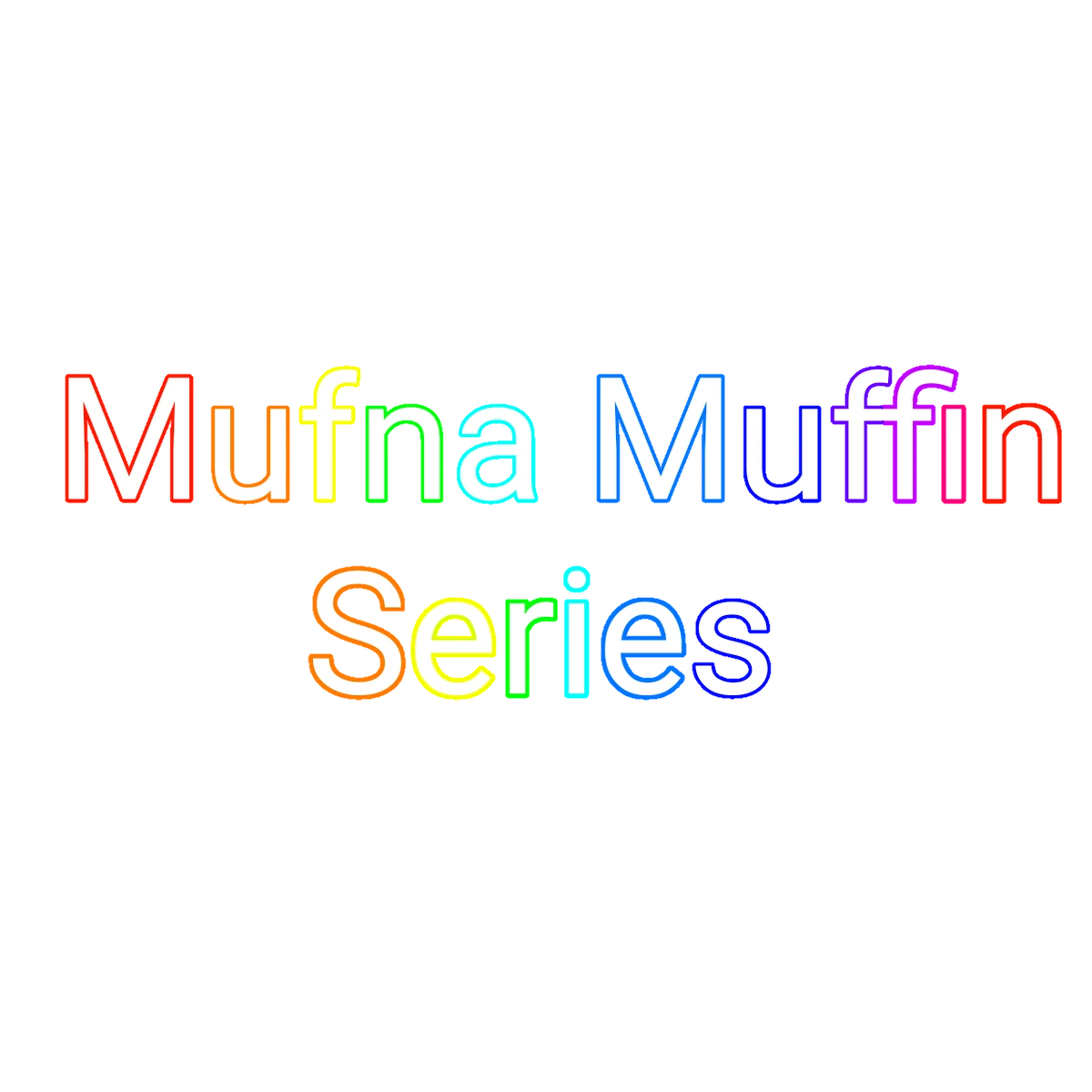 Mufna Muffin Series | Mufna muffin Wiki | Fandom