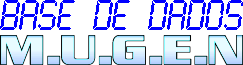 Base de dados MUGEN | Fandom