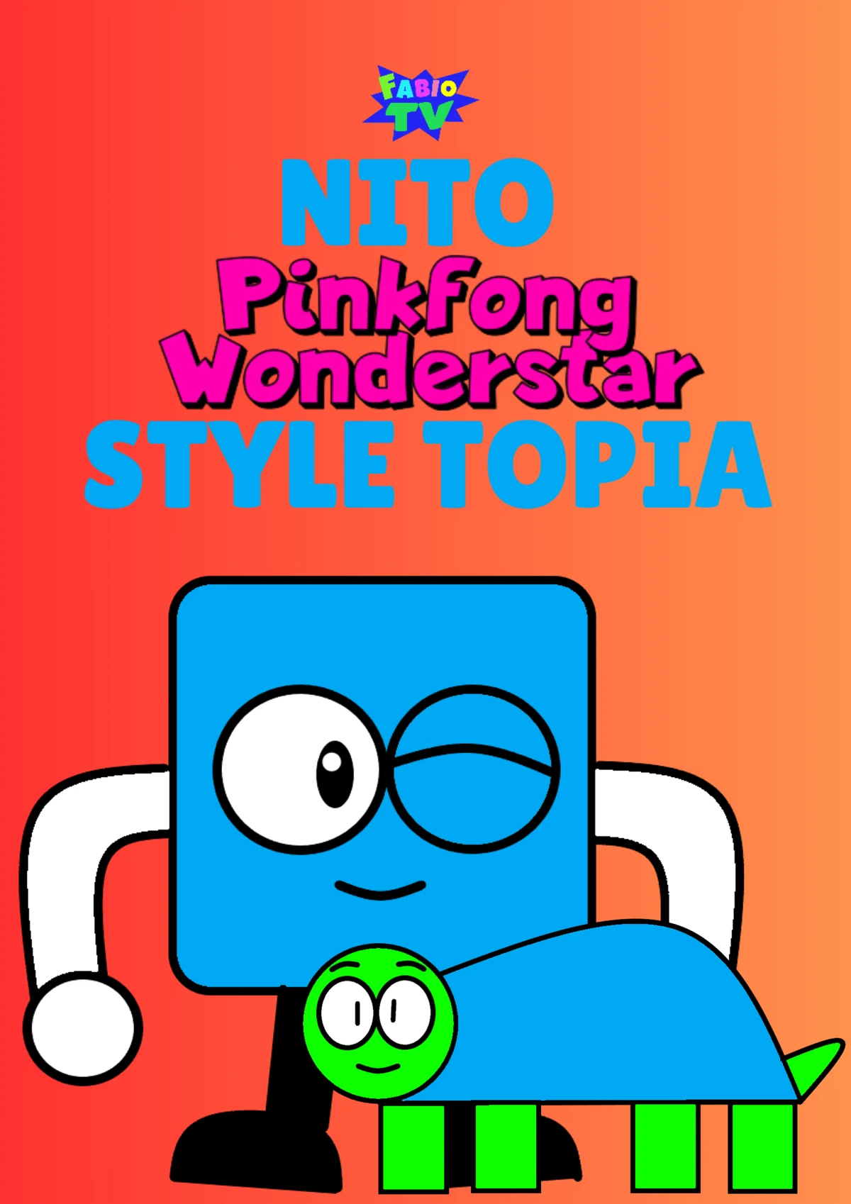 Nito Pinkfong Wonderstar Style Topia | Wiki Mundo Fabio TV | Fandom