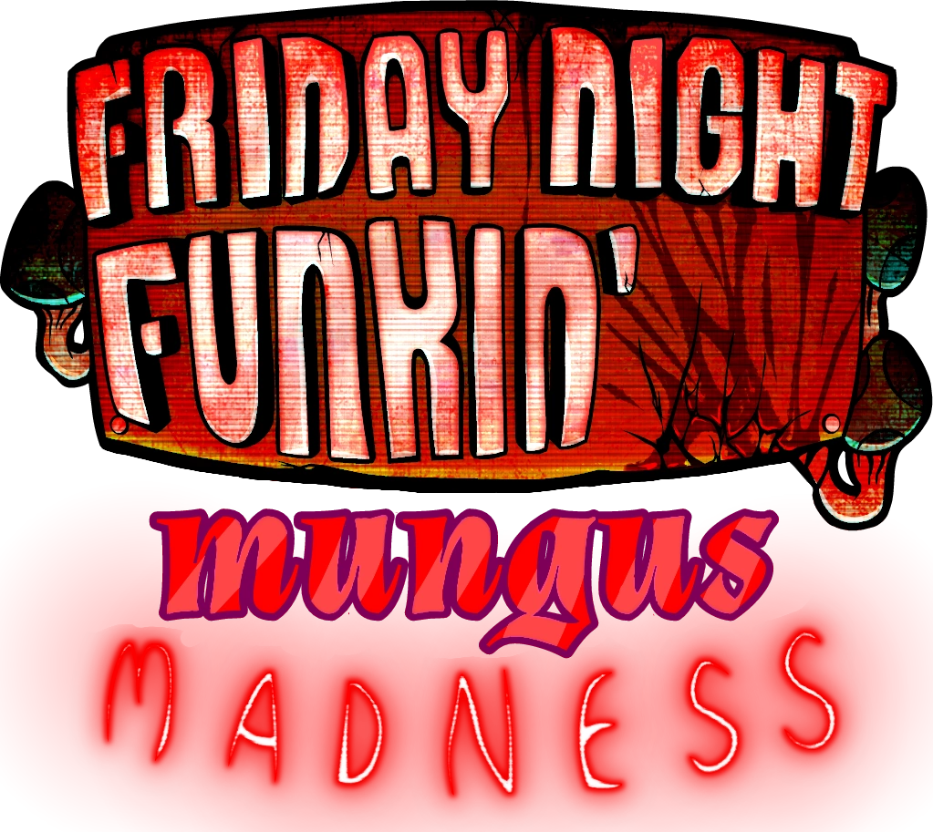 Mungus Madness | Davi's fake mods Wiki | Fandom