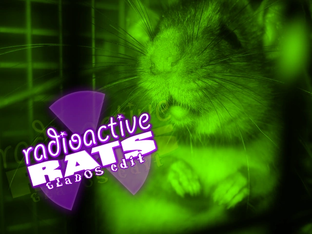 Radioactive Rats (GLaDOS Edit) | Mungyodance Wiki | Fandom