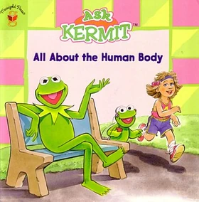 Ask Kermit: All About the Human Body | Muppet Wiki | Fandom