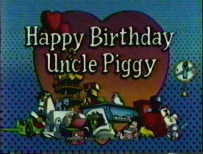 Episode 806: Happy Birthday, Uncle Piggy | Muppet Wiki | Fandom