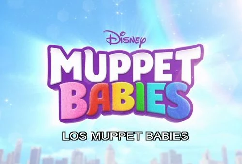 Muppet Babies (Mexico) | Muppet Wiki | Fandom
