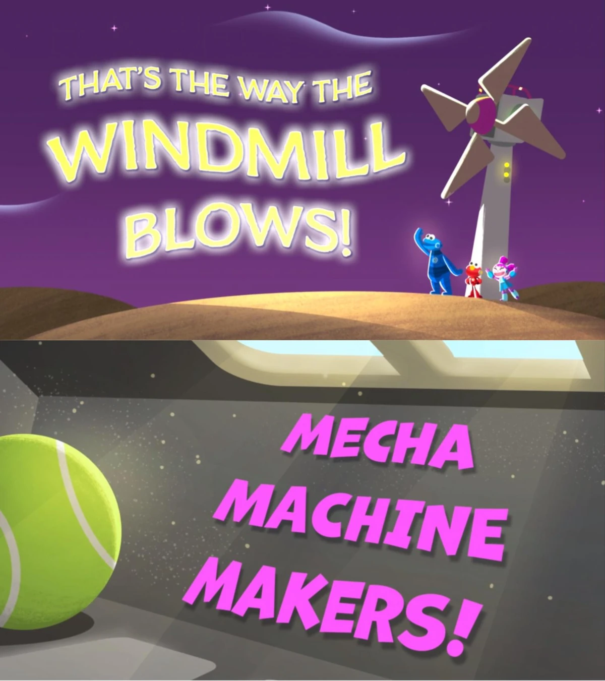 Episode 109: That's the Way the Windmill Blows! / Mecha Machine Makers ...