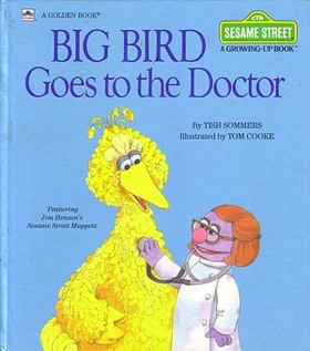 Big Bird Goes to the Doctor | Muppet Wiki | Fandom