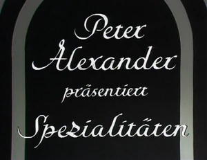 Peter Alexander präsentiert Spezialitäten | Muppet Wiki | Fandom