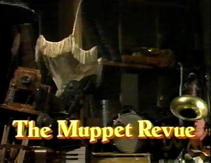 The Muppet Revue | Muppet Wiki | Fandom
