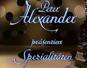 Peter Alexander präsentiert Spezialitäten | Muppet Wiki | Fandom